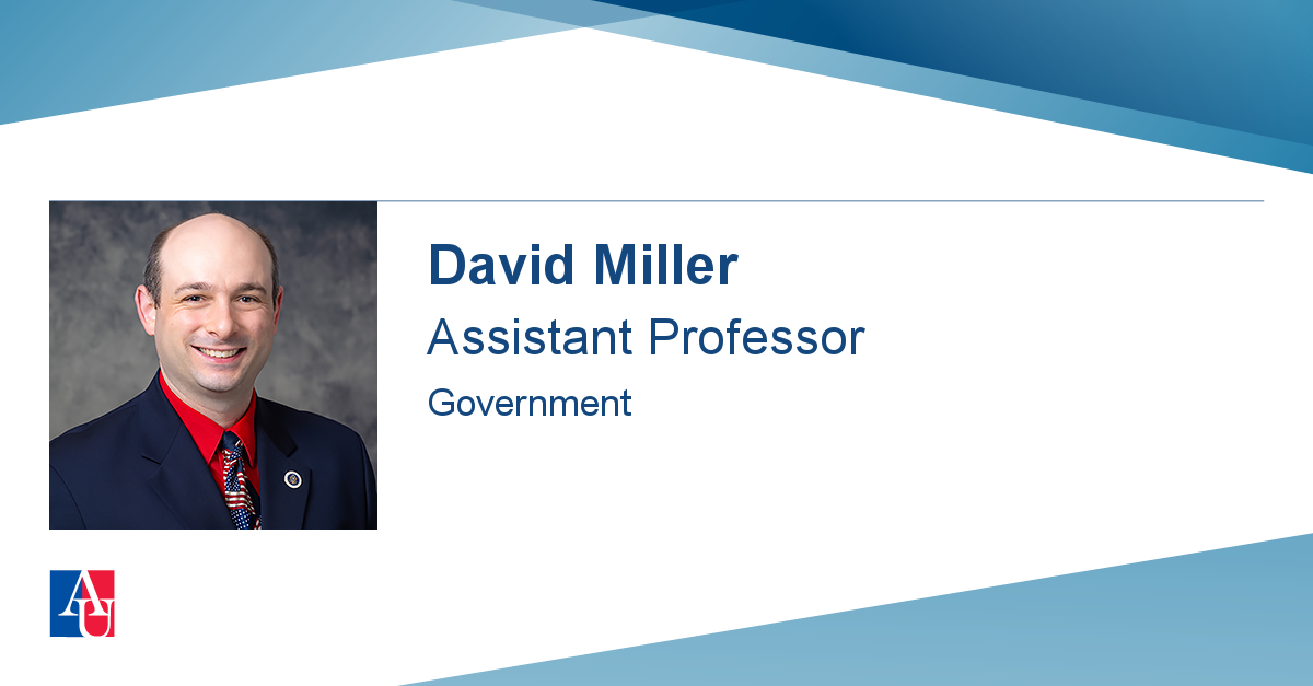 Profile David Miller | School of Public Affairs | American University