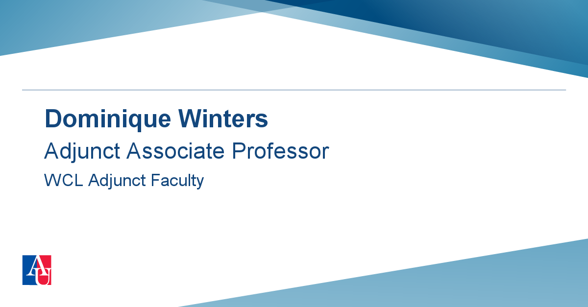 Profile Dominique Winters | American University, Washington, DC