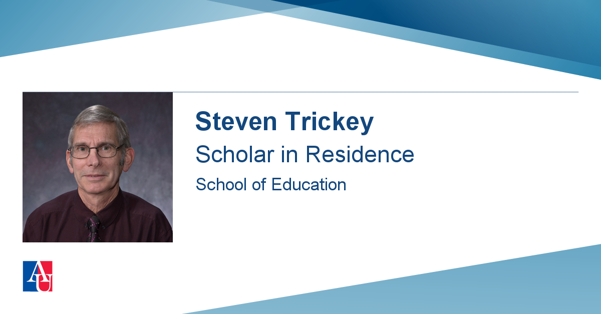 Faculty Profile: Steven Trickey | School of Education | American ...