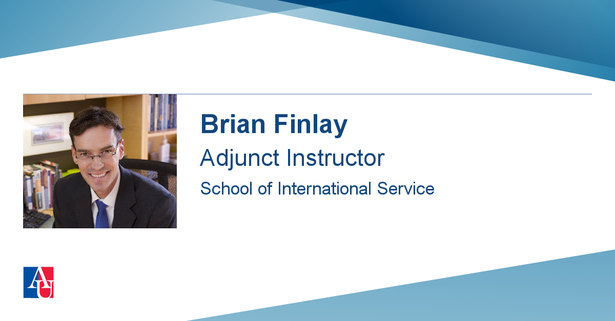 Faculty Profile: Brian Finlay | School of International Service ...