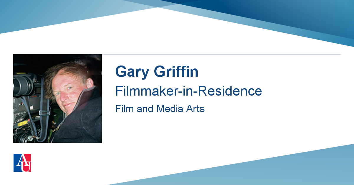 Faculty Profile: Gary Griffin | School of Communication | American ...