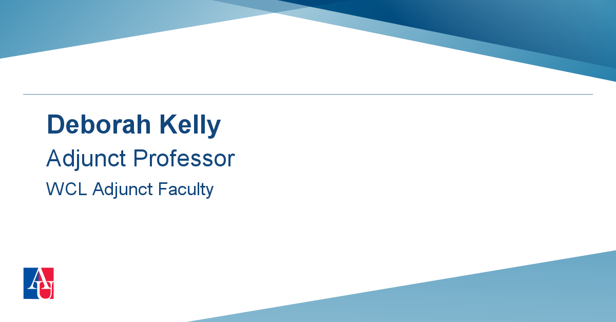 Profile Deborah Kelly | American University, Washington, DC