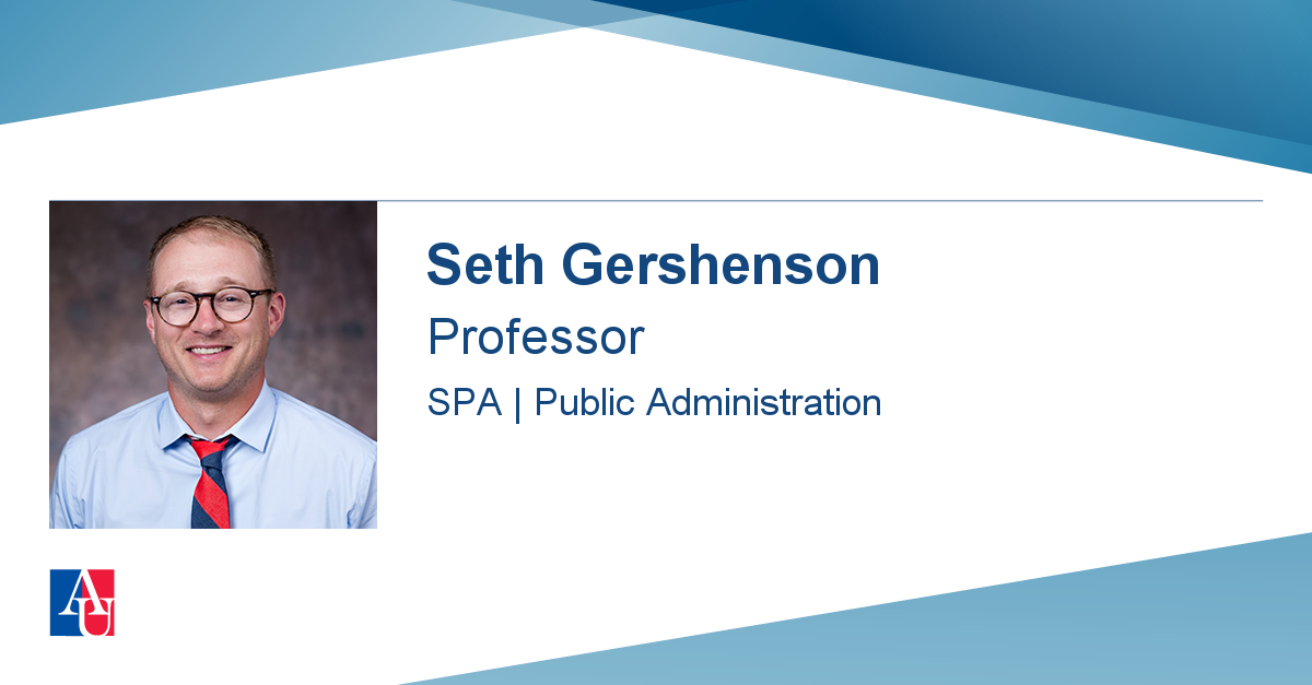 Faculty Profile: Seth Gershenson | School of Public Affairs | American ...