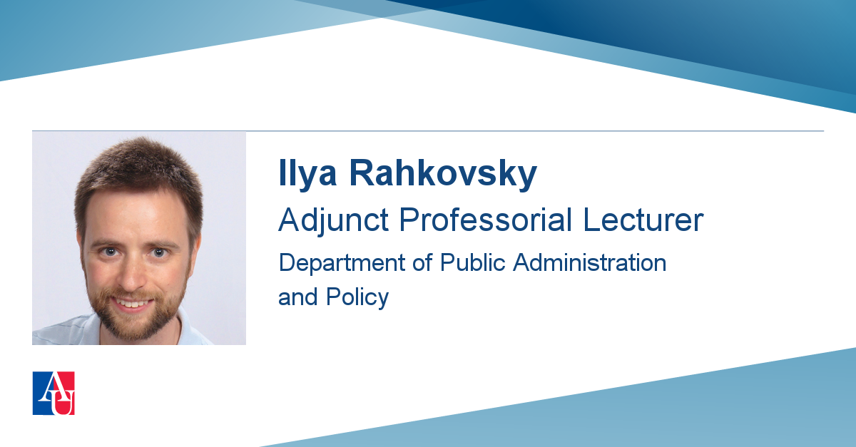 Faculty Profile: Ilya Rahkovsky | School of Public Affairs | American ...