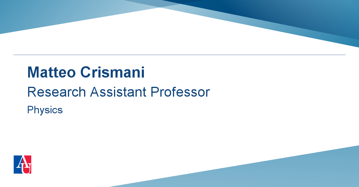 Profile Matteo Crismani | American University, Washington, DC