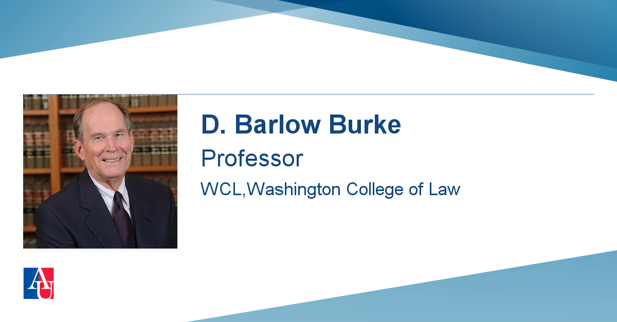 Profile D. Barlow Burke | American University, Washington, DC
