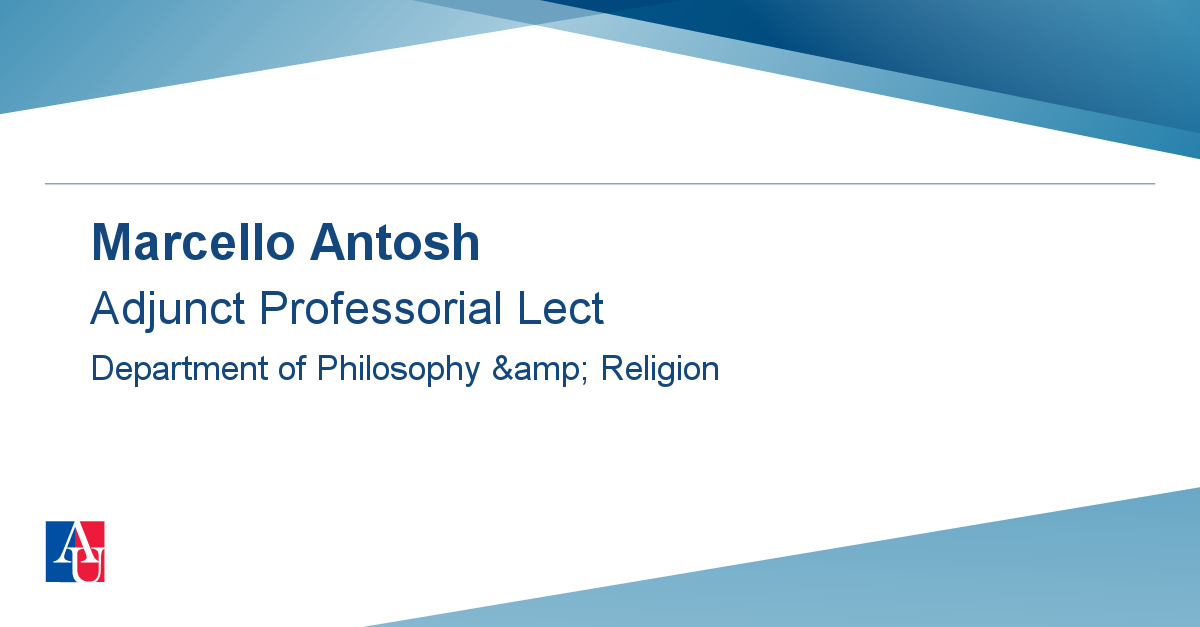 Faculty Profile: Marcello Antosh | American University, Washington, DC