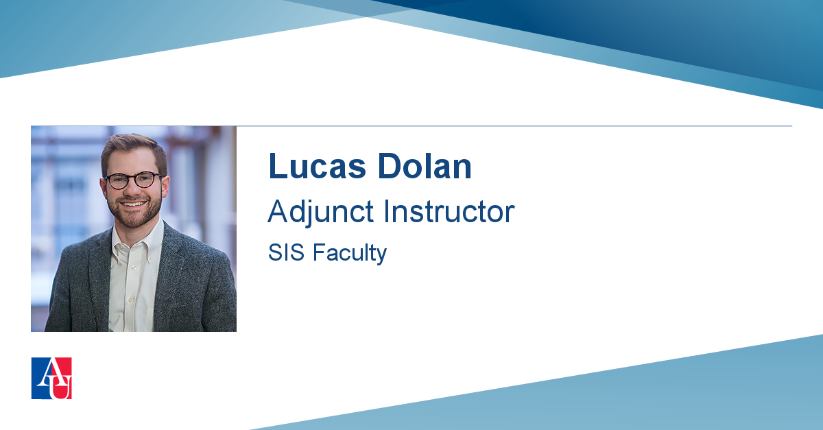 Profile Lucas Dolan | School of International Service | American ...