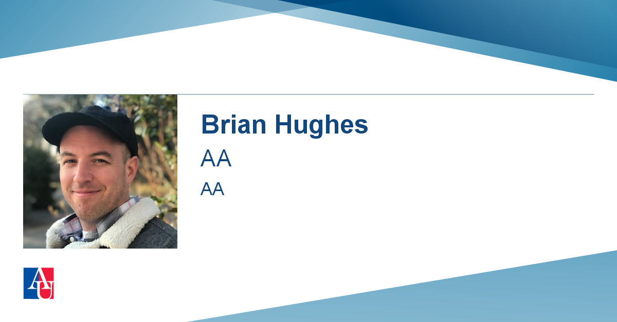 Profile Brian Hughes | American University, Washington, DC