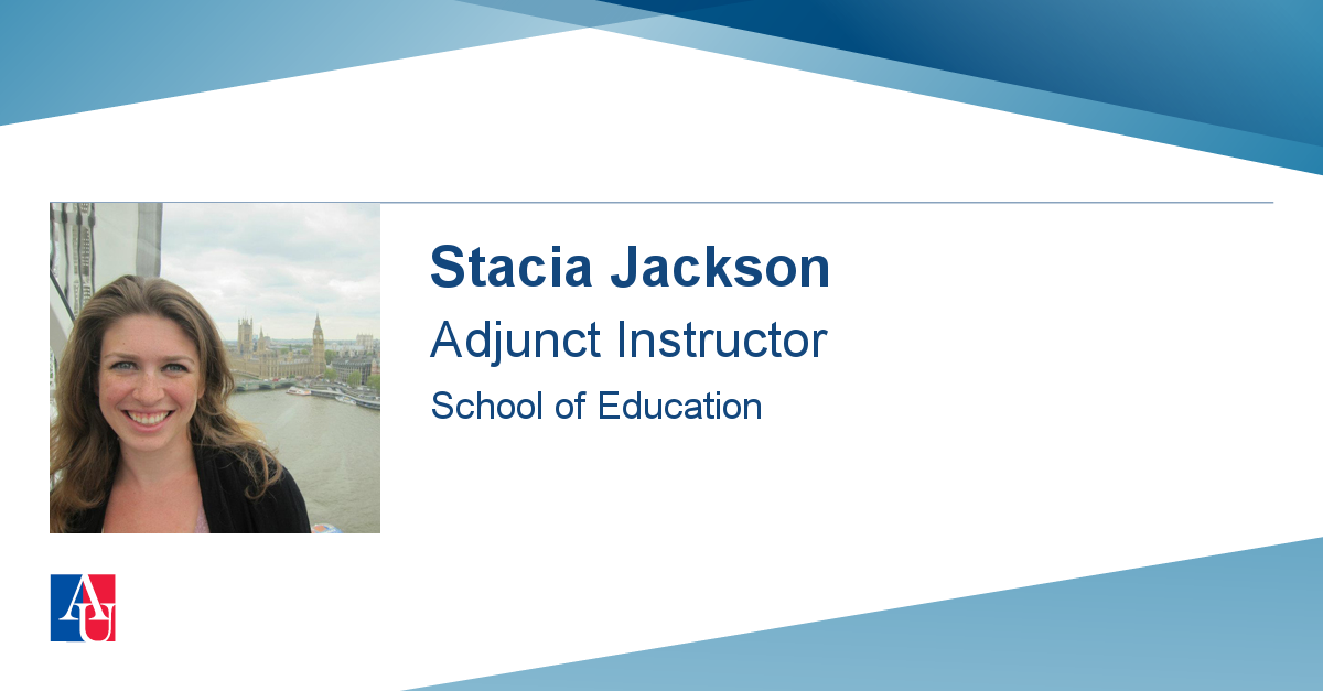 Faculty Profile: Stacia Jackson | School of Education | American ...