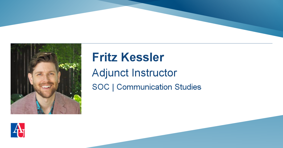 Profile Fritz Kessler | School of Communication | American University ...