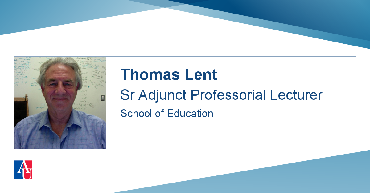 Faculty Profile: Thomas Lent | American University, Washington, DC