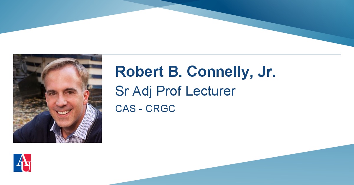 Faculty Profile: Robert Connelly | American University, Washington, DC