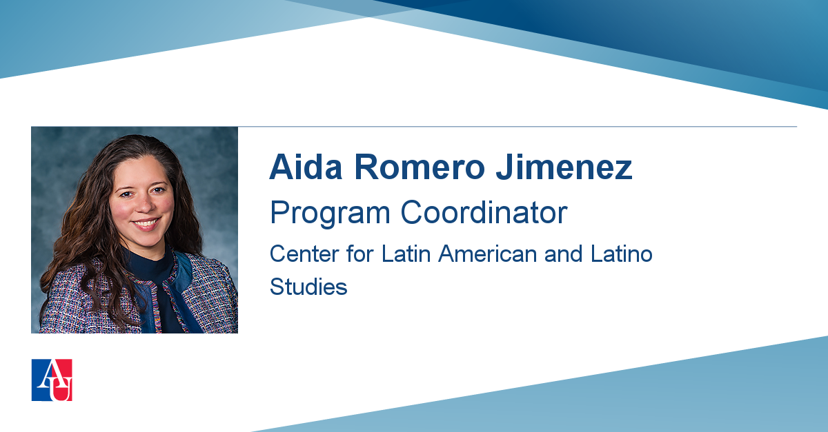Profile Aida Romero Jimenez | American University, Washington, DC