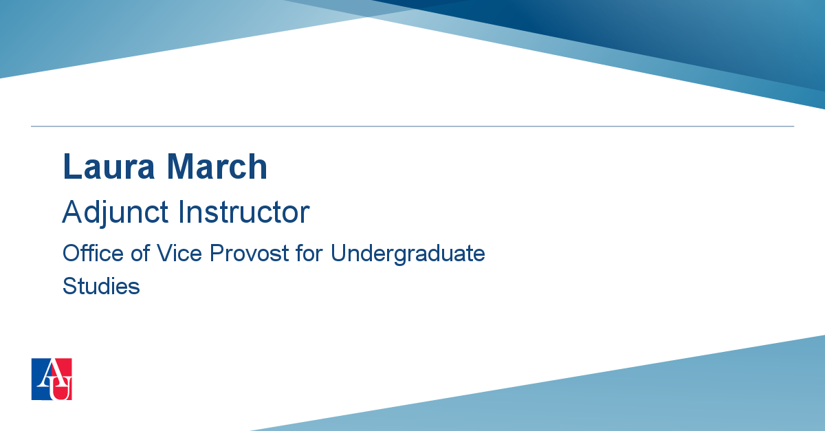 Faculty Profile: Laura March | American University, Washington, DC