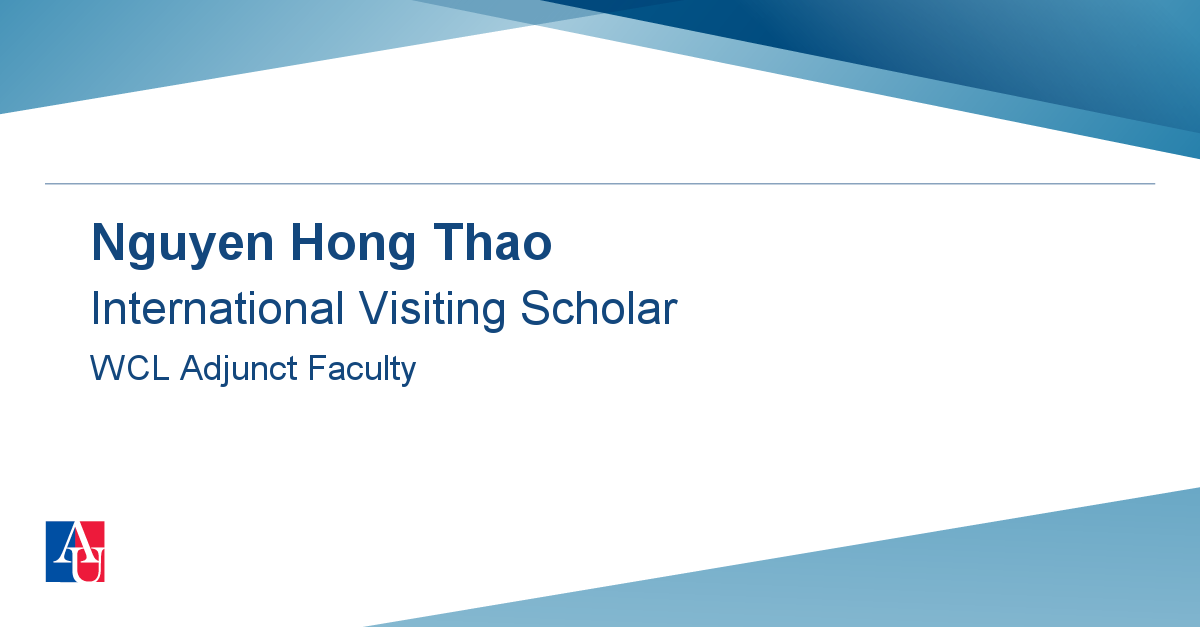 Profile Nguyen Hong Thao | American University, Washington, DC