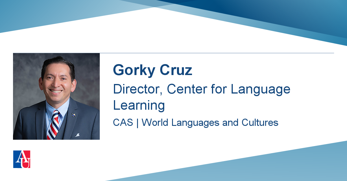 Staff Profile: Gorky Cruz | American University, Washington, DC