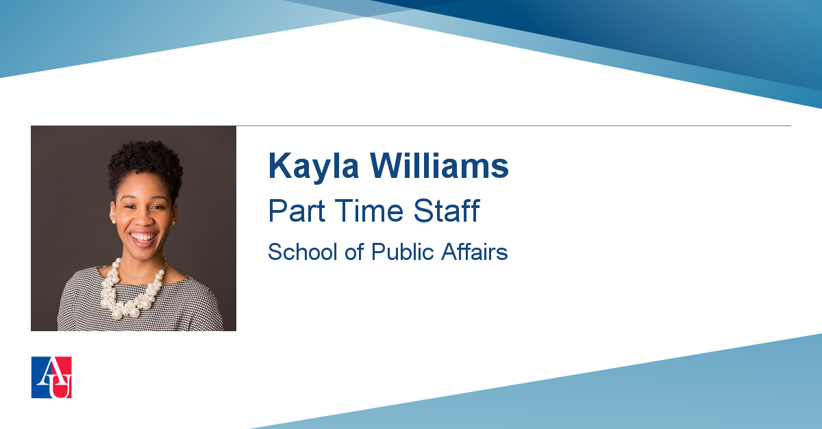 Staff Profile: Kayla Williams | American University, Washington, DC