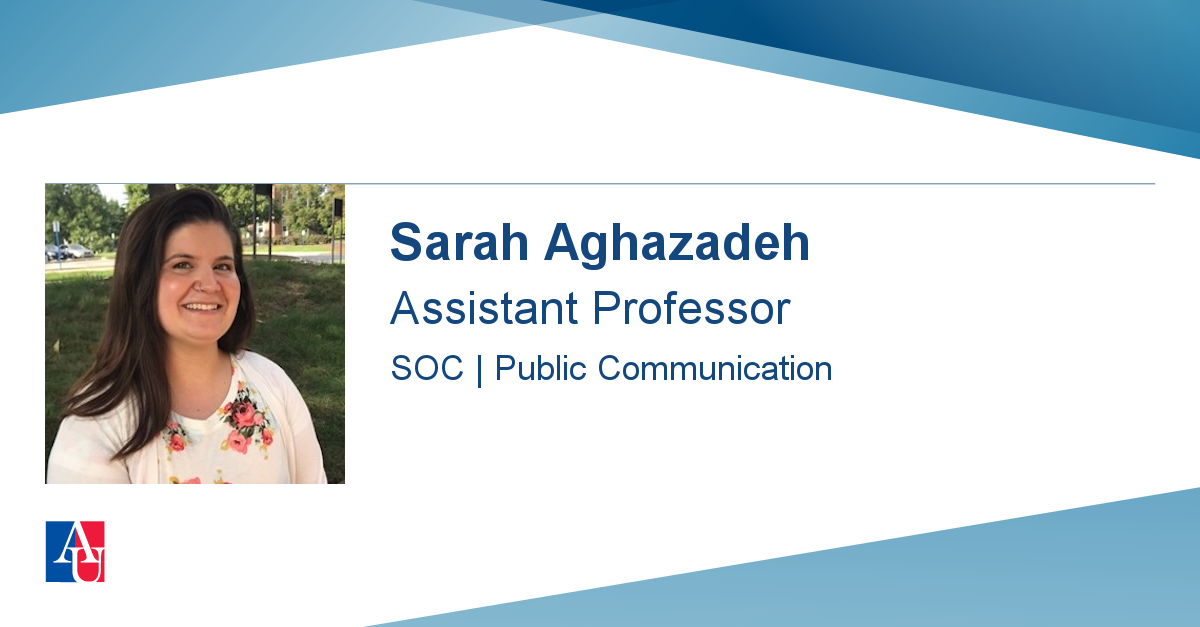 Profile Sarah Aghazadeh | School of Communication | American University ...