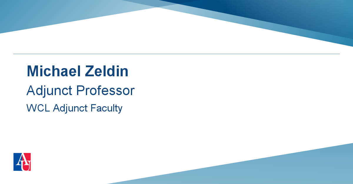 Profile Michael Zeldin | American University, Washington, DC