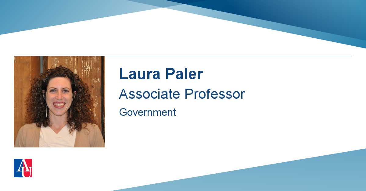 Profile Laura Paler | School of Public Affairs | American University