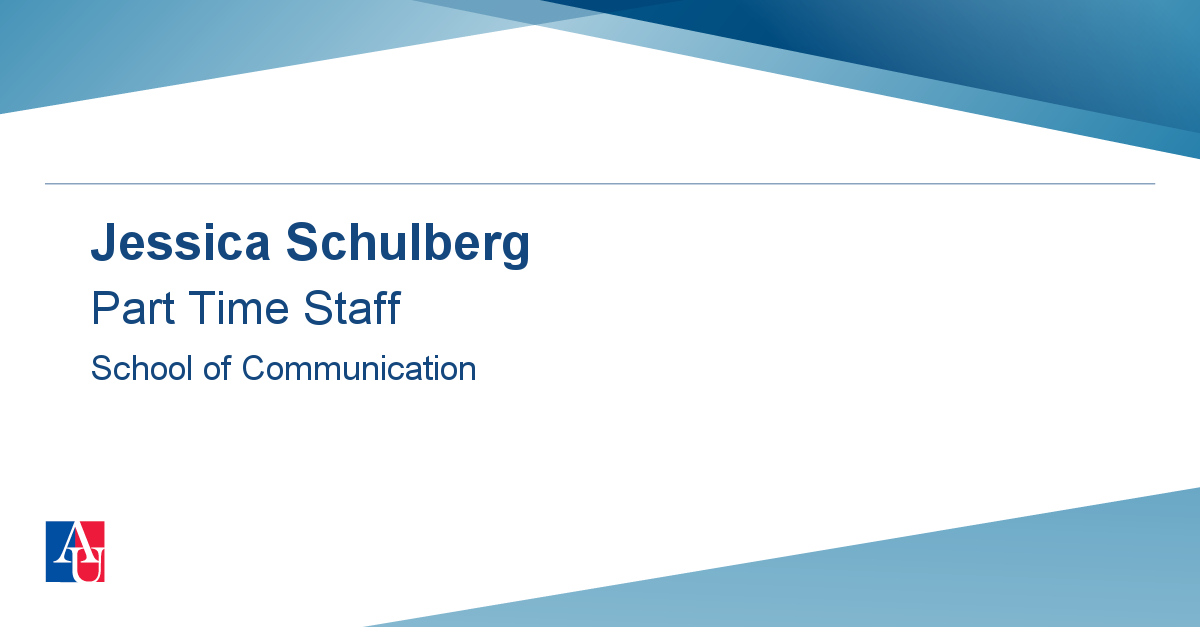 Staff Profile: Jessica Schulberg | American University, Washington, DC