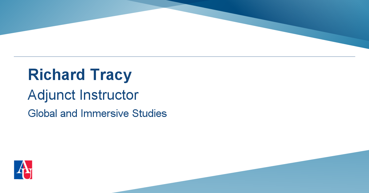 Profile Richard Tracy | American University, Washington, DC