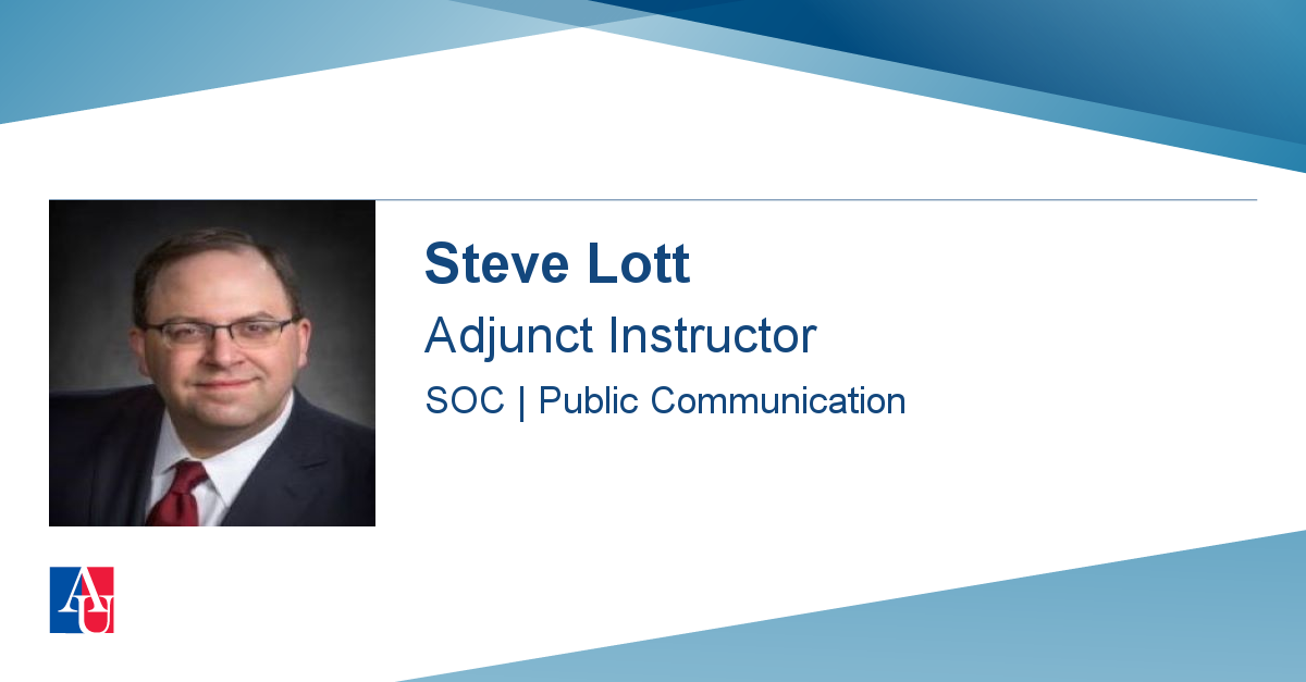 Profile Steven Lott | School of Communication | American University ...