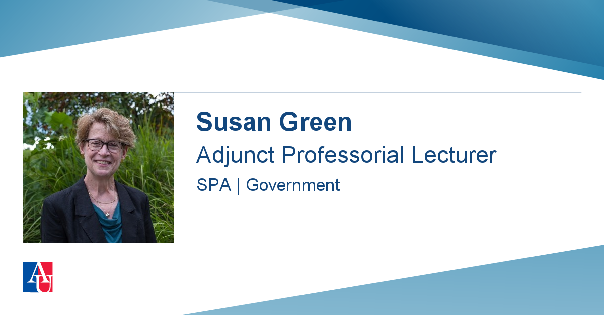 Faculty Profile: Susan Green | School of Public Affairs | American ...