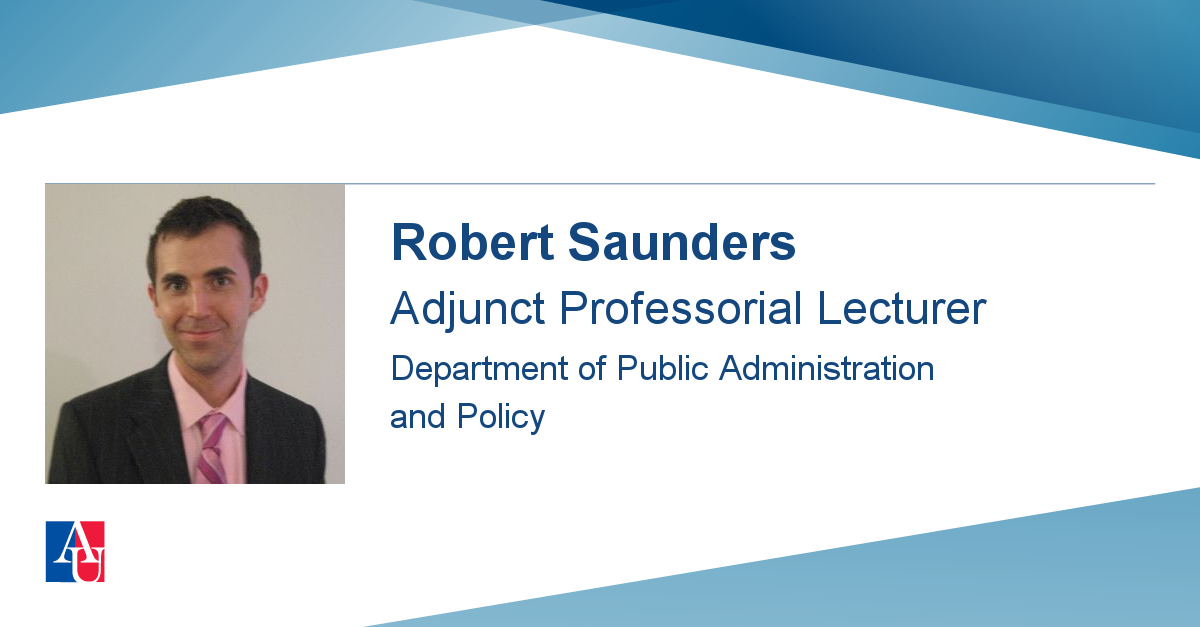 Faculty Profile: Robert Saunders | School of Public Affairs | American ...