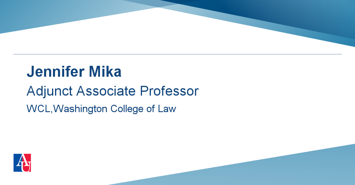 Faculty Profile: Jennifer Mika | American University, Washington, DC