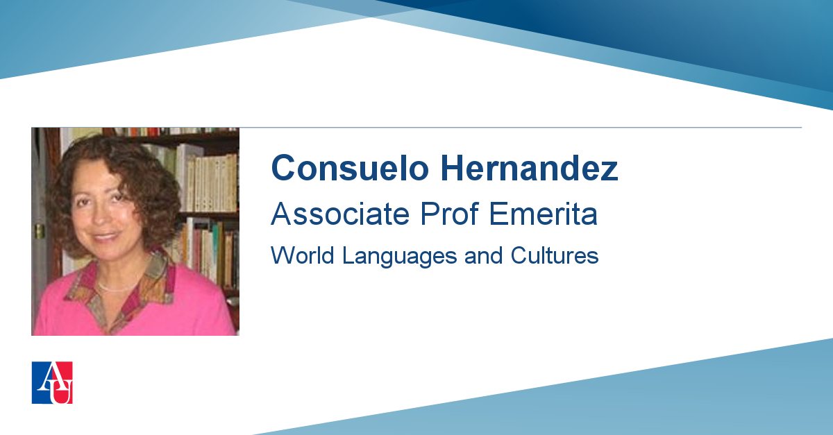 Faculty Profile: Consuelo Hernandez | American University, Washington, DC