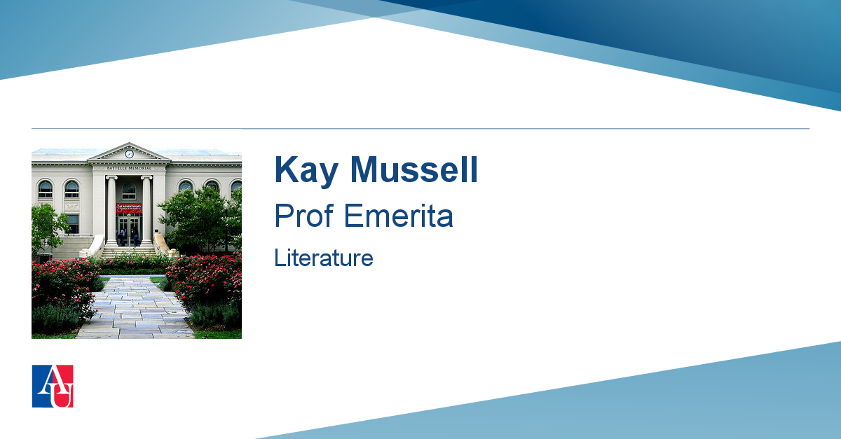 Faculty Profile: Kay Mussell | American University, Washington, DC
