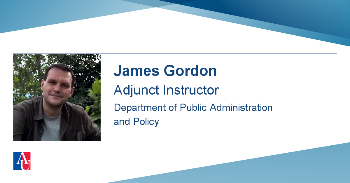 Faculty Profile: James Gordon | School of Public Affairs | American ...