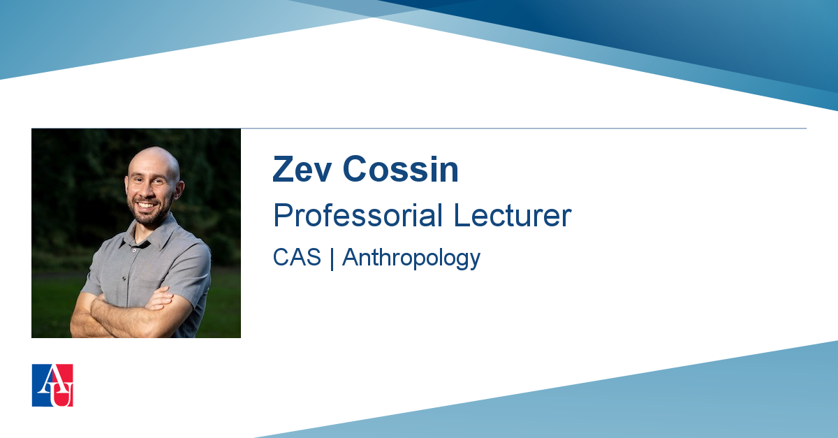 Faculty Profile: Zev Cossin | American University, Washington, DC