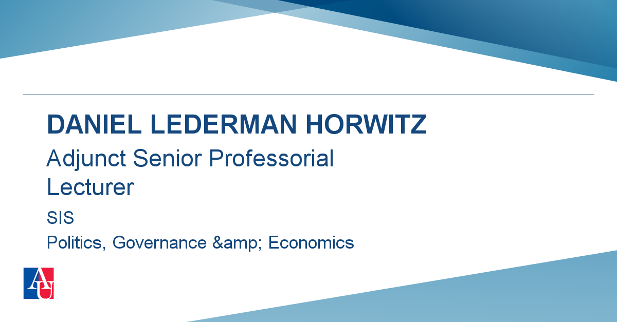 Profile DANIEL LEDERMAN HORWITZ | School of International Service ...