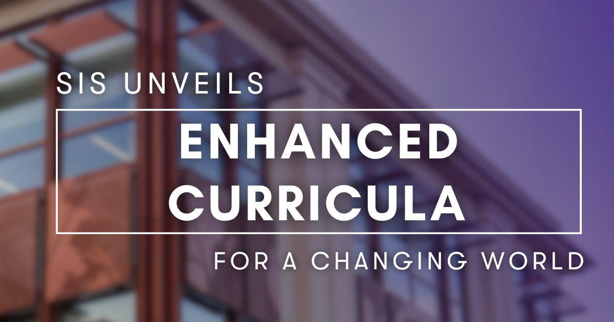 SIS Enhances Curricula for a Changing World | School of International ...