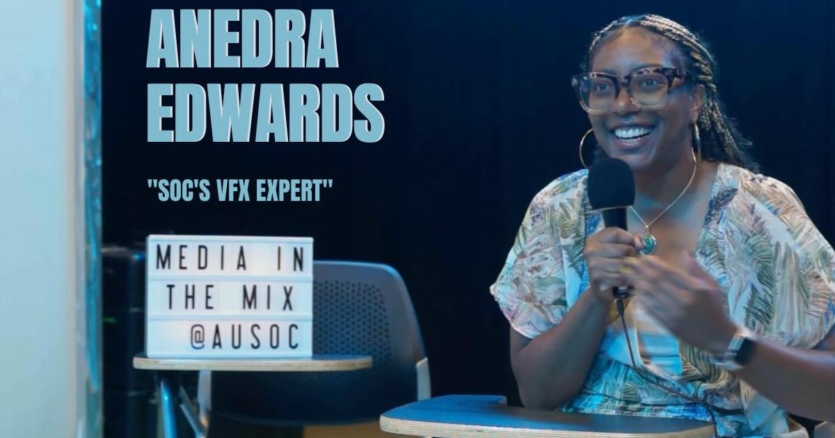 SOC's VFX Expert Anedra Edwards | School of Communication | American ...